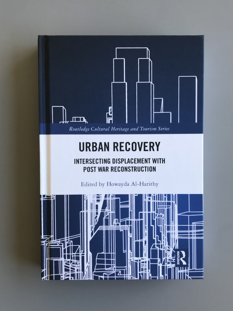 Beirut Urban Lab - Urban Recovery: Intersecting Displacement with Post ...